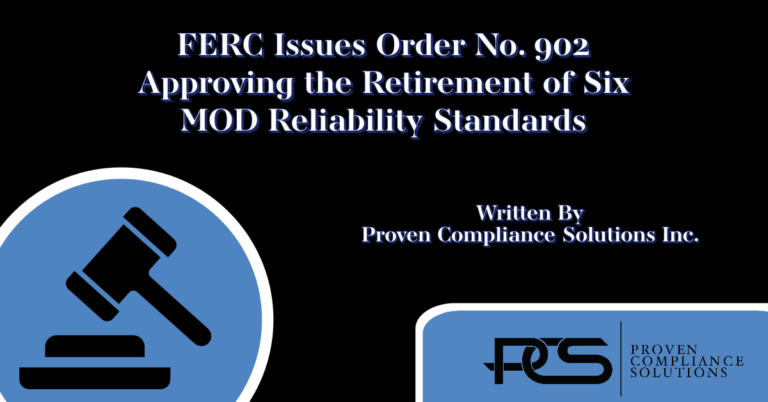 FERC Order 902 Retires Six MOD Reliability Standards | PCS